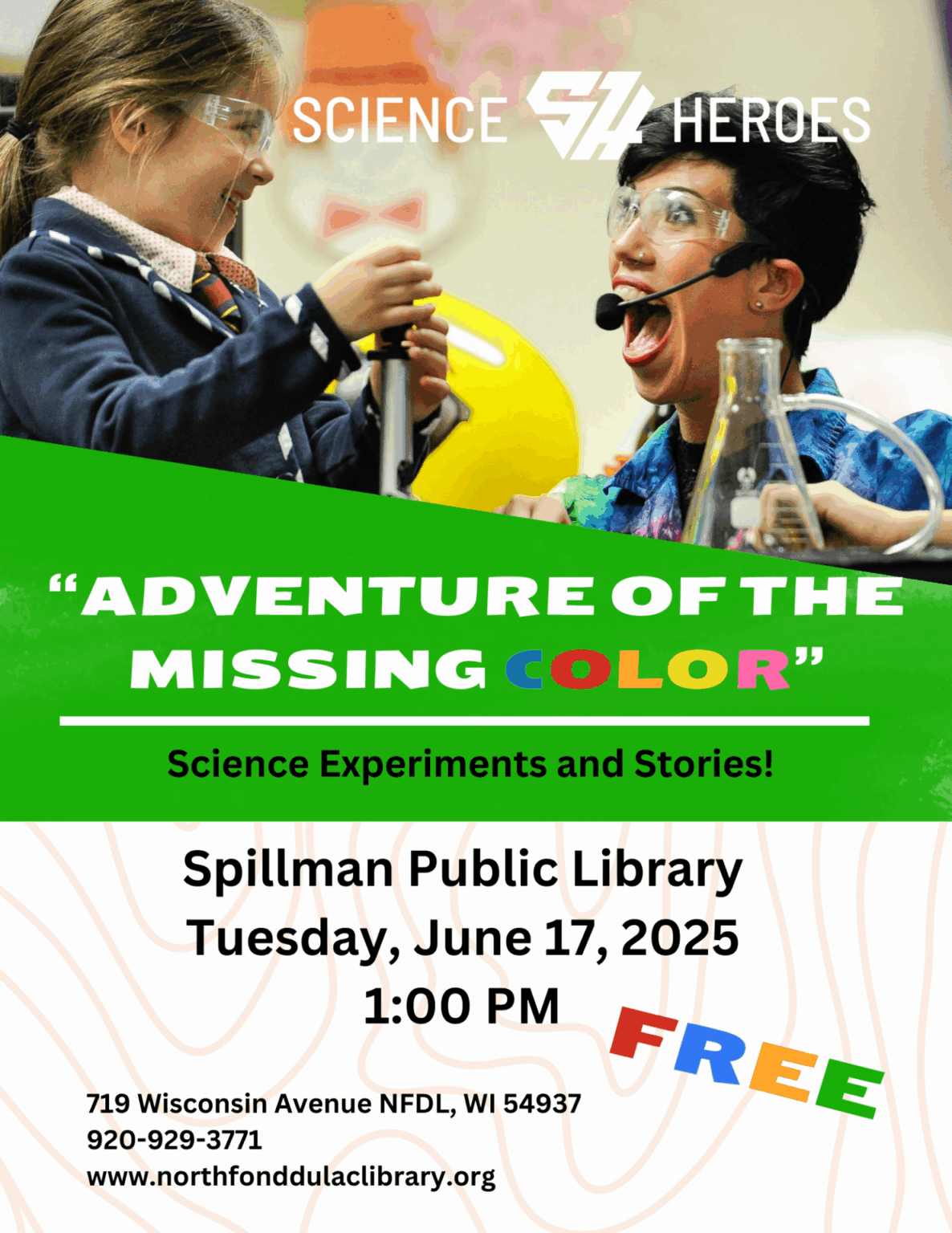 Science Heroes: Adventure of the Missing Color | Spillman Public ...